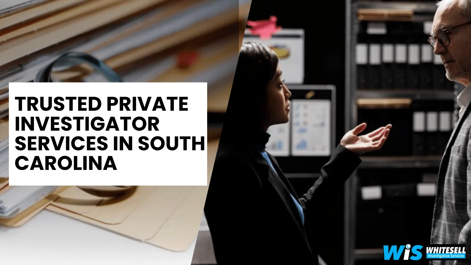 Trusted Private Investigator Services in South Carolina